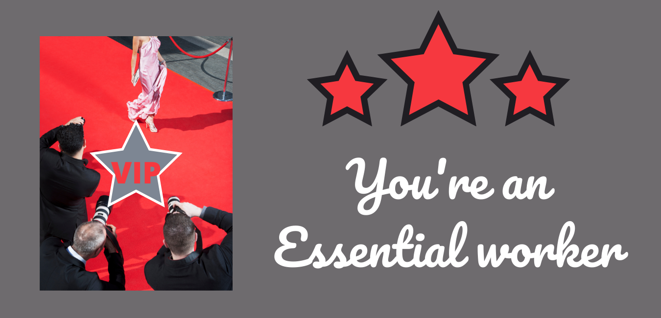 You’re an Essential worker…. – Mr P.I.E.N